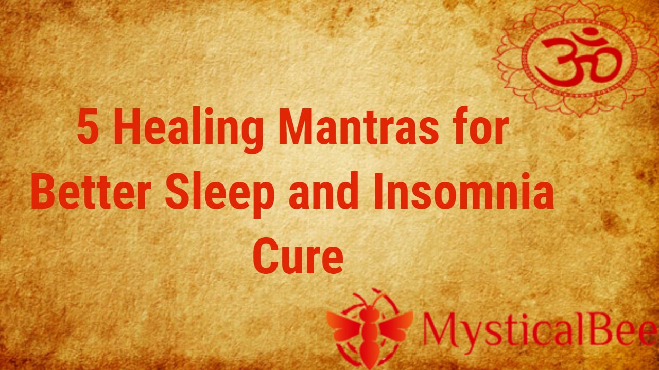 5 Healing Mantras for Better Sleep and Insomnia Cure – Mystical Bee